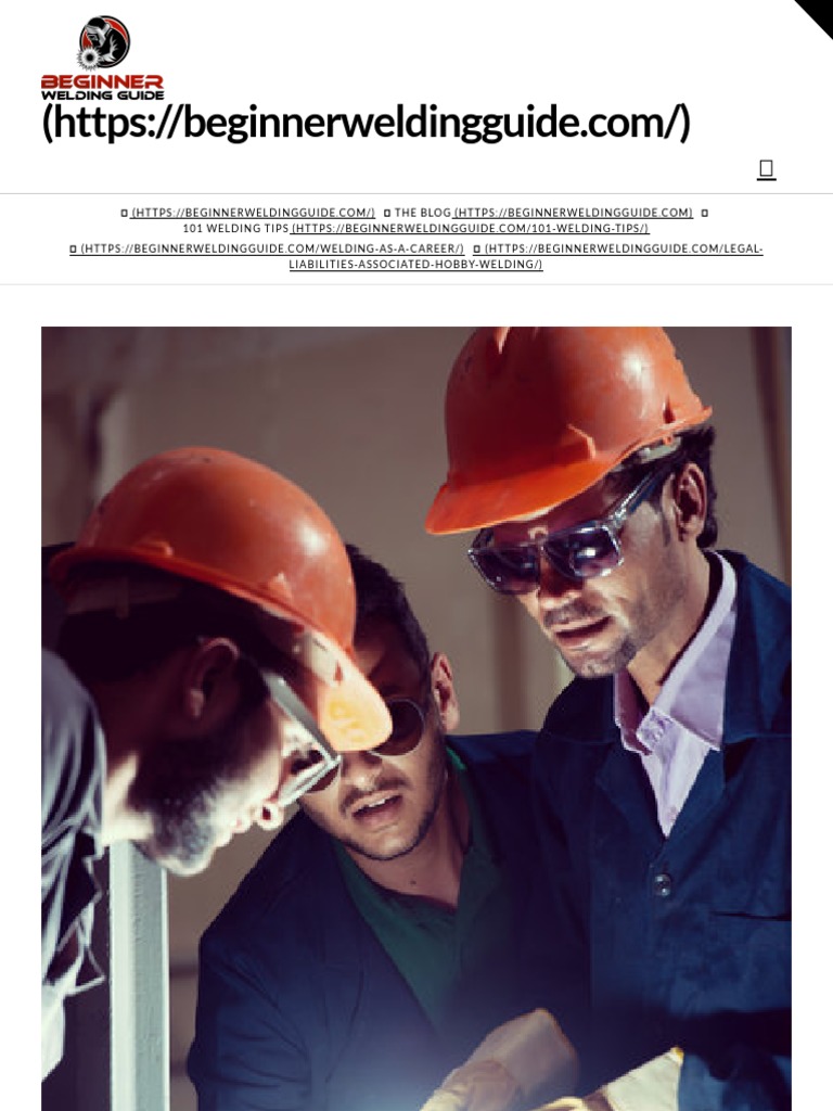 WELD-101 Welding Tips - Beginner Welding Guide | PDF | Welding ...