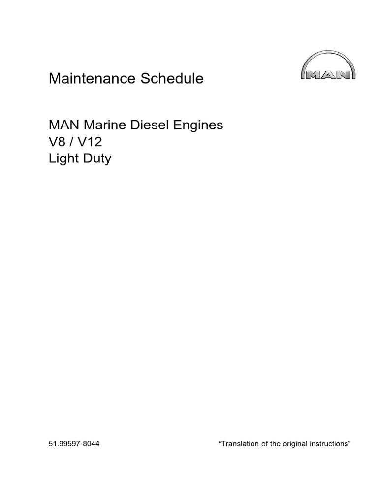 Maintenance Schedule: MAN Marine Diesel Engines V8 / V12 Light Duty ...