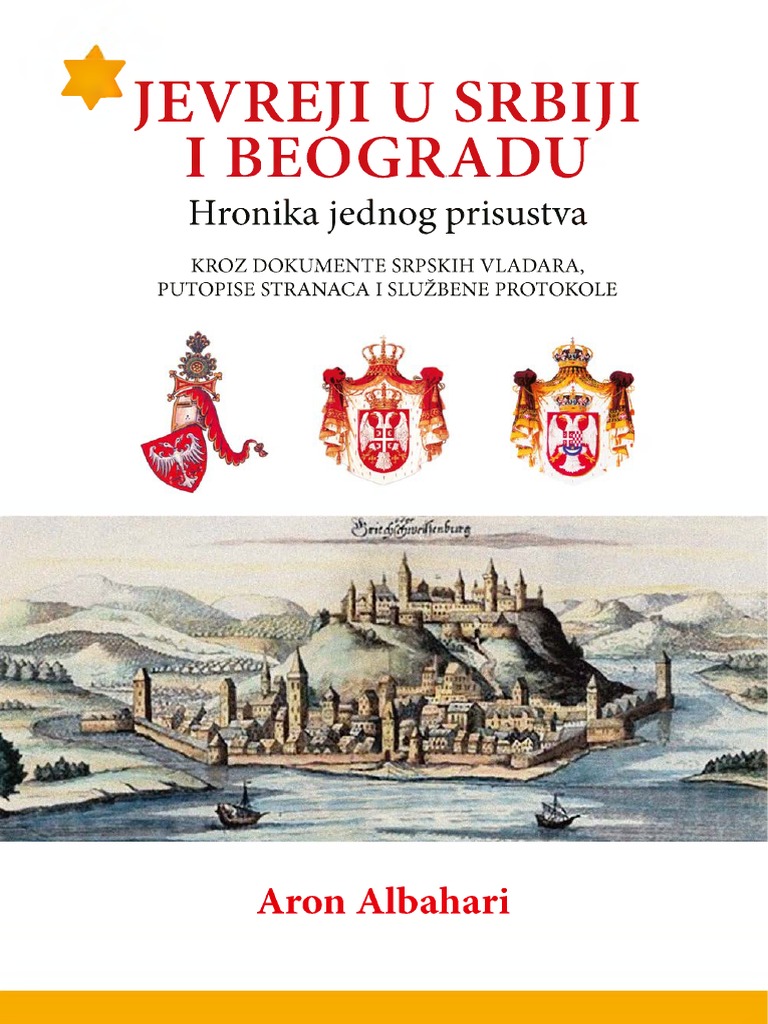 Jevreji U Srbiji I Beogradu Hronika Jednog Prisustva | PDF