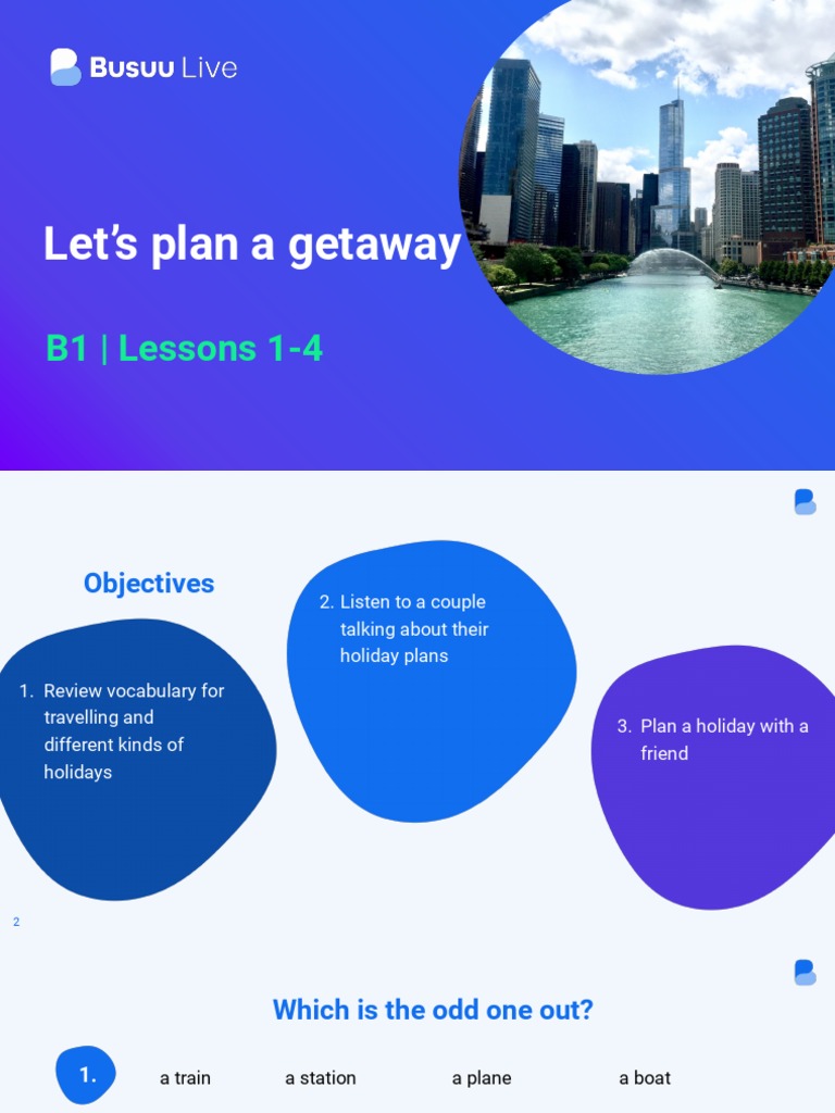 Busuu+Live+Lesson+1+ (Let's+Plan+a+Getaway) + +en+b1+ +student+ | PDF