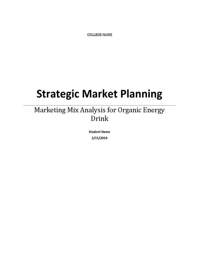 Marketing Mix Analysis Organic Energy Drink | PDF | Market Segmentation ...