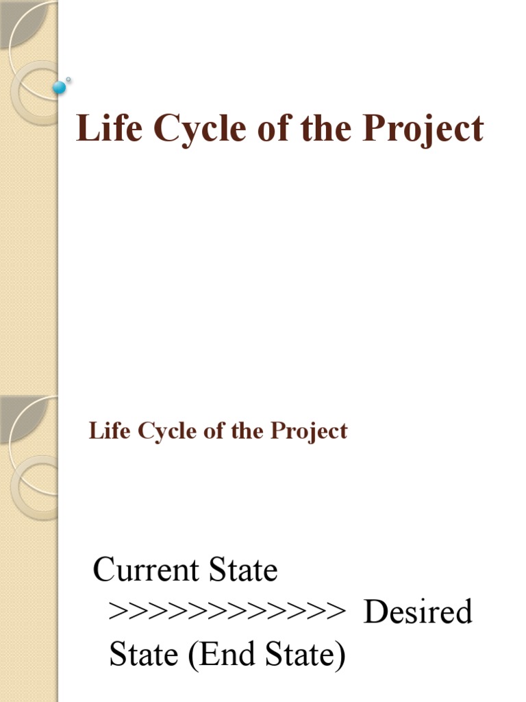 Project Life Cycle Overview | PDF | Project Management | Product Lifecycle