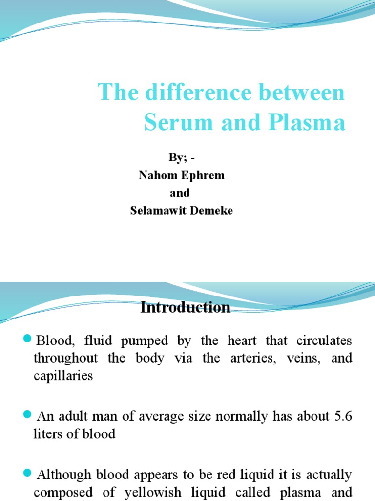 Serum vs Plasma: Key Differences | PDF | Blood Plasma | Blood