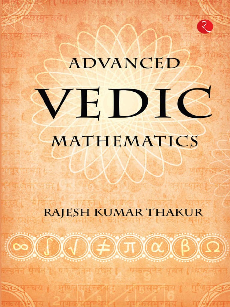 Advanced Vedic Mathematics - Rajesh Kumar Thakur | PDF | Multiplication ...