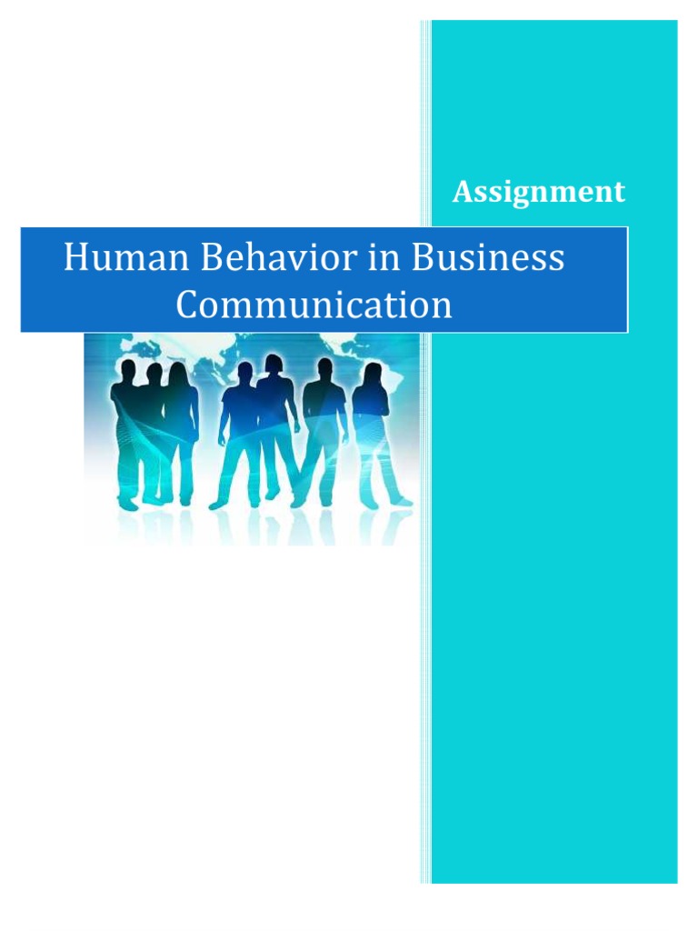 Human Behavior in Business Communication | Human Behavior | Communication