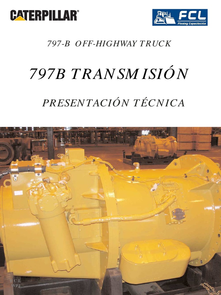 Curso 797B Transmisión Caterpillar | PDF | Transmisión (Mecánica) | Bomba