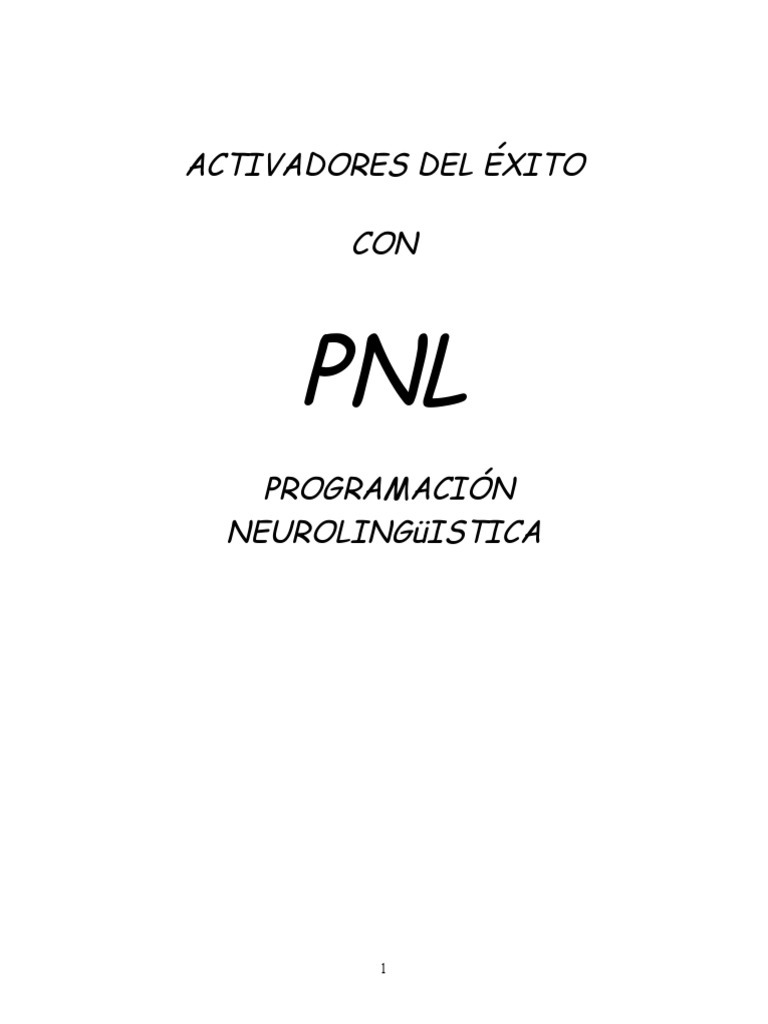 Activadores Del Exito Con PNL Programaci | PDF | Mente | Programación neurolingüistica
