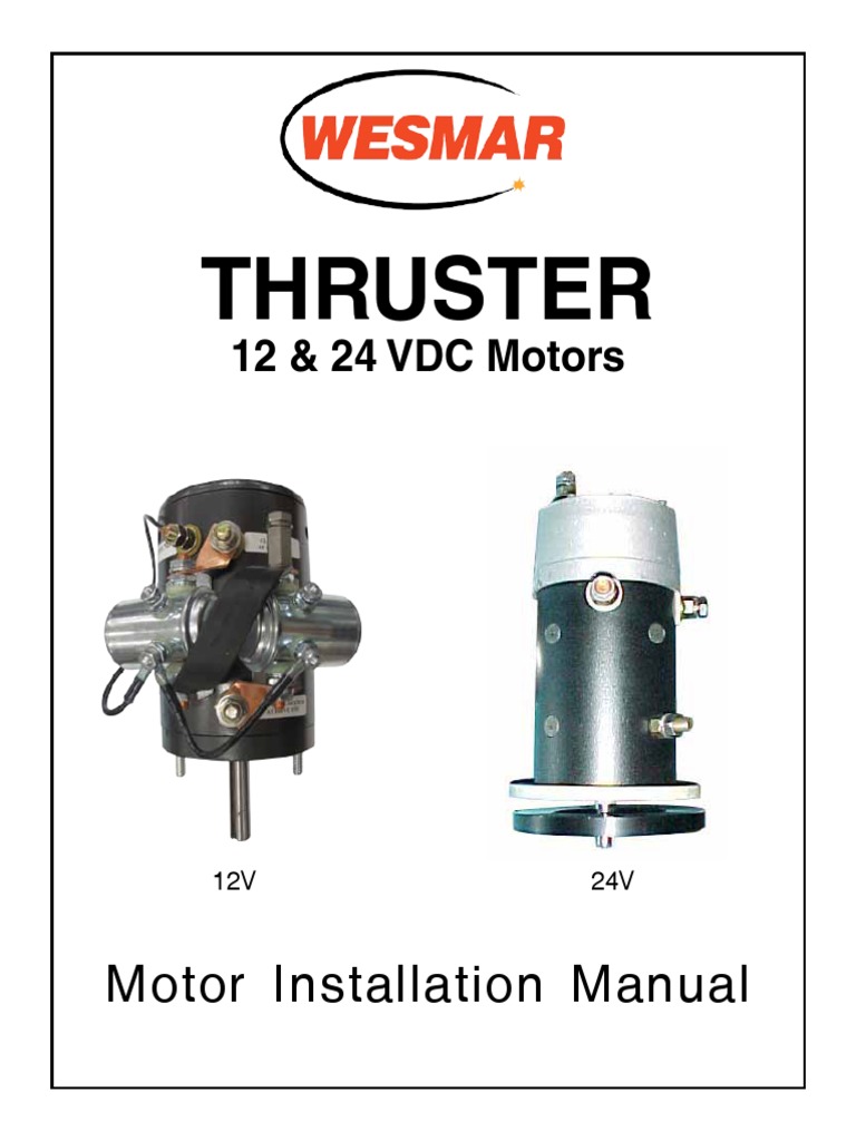Installation Manual for WESMAR 12&24 VDC Electric Bow Thrusters | PDF | Relay | Electric Motor