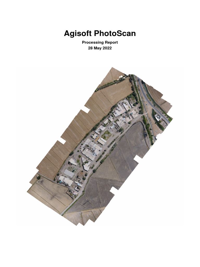 Agisoft Photoscan: Processing Report 28 May 2022 | PDF | Image ...