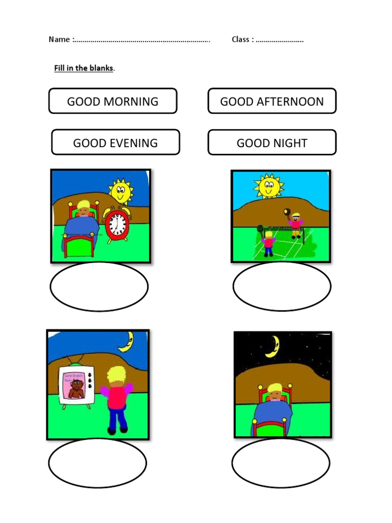 Good Morning Good Afternoon Good Night Good Evening: Fill in The Blanks ...