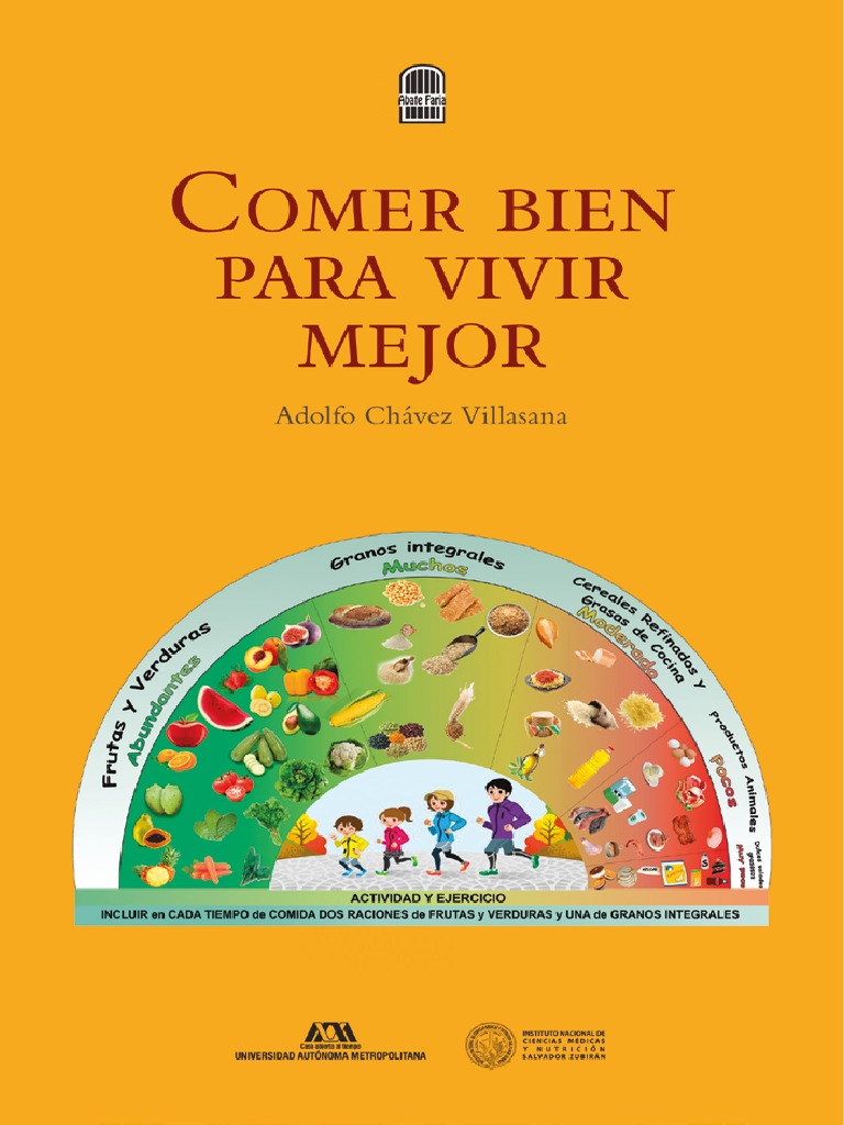 Comer Bien para Vivir Mejor-Adolfo Chavez Villasana | PDF | Alimentos ...