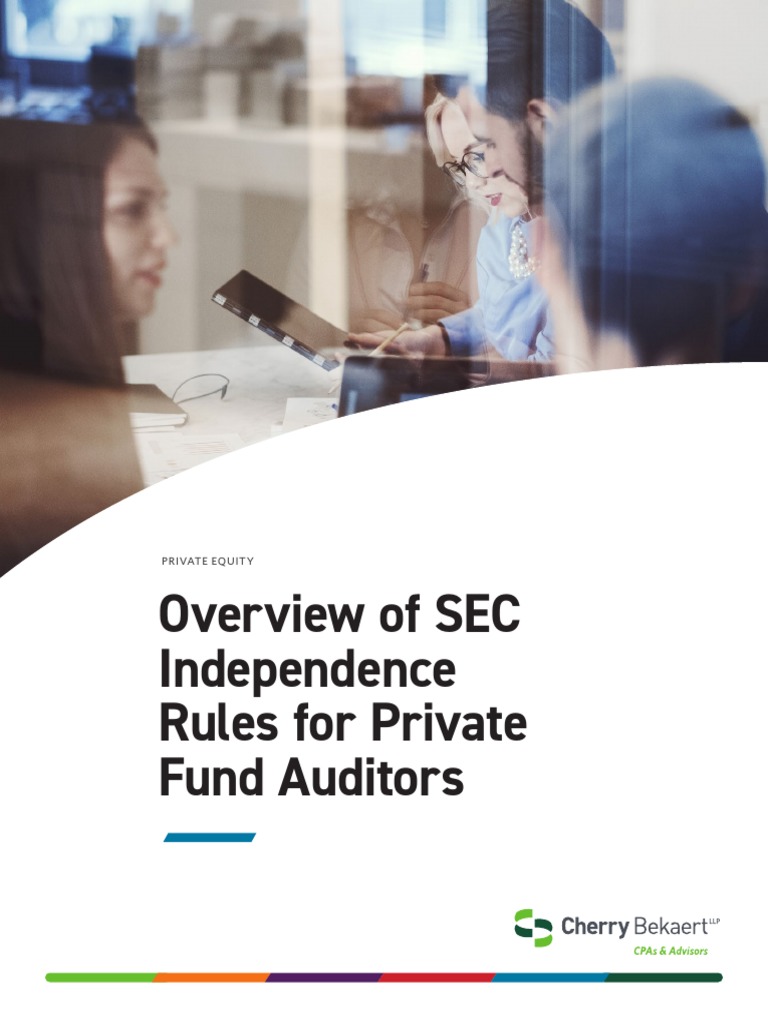 Overview of SEC Independence Rules For Private Fund Auditors | PDF ...