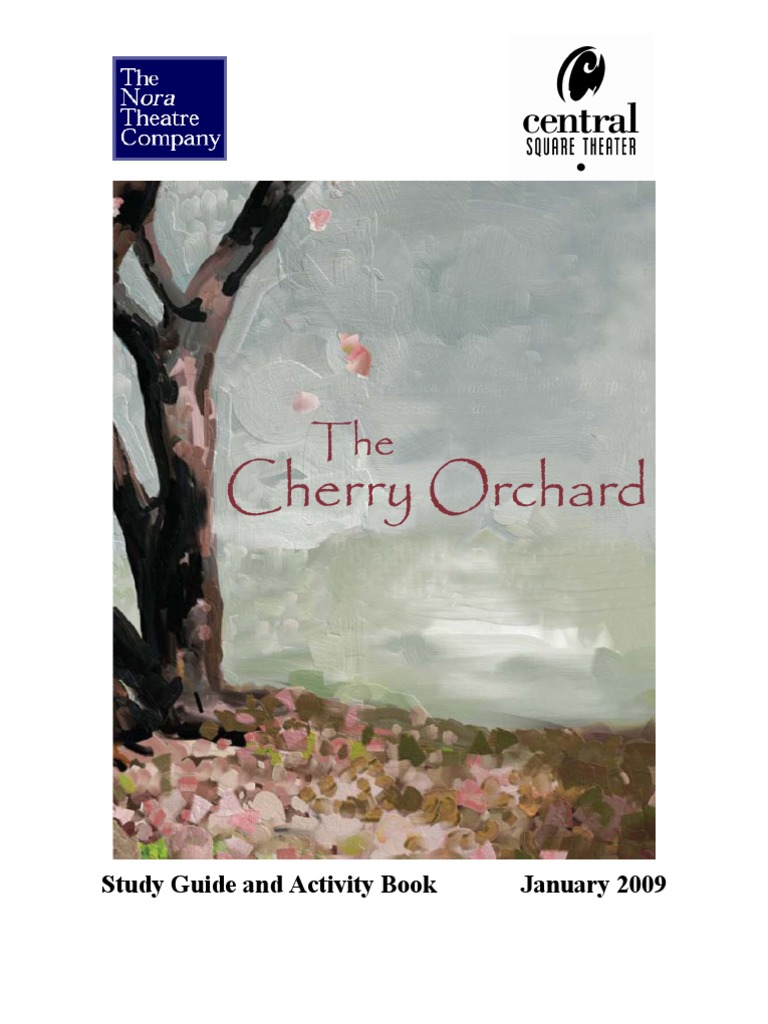 Cherry Orchard Study Guide Nor A Theatre | PDF | Anton Chekhov | Theatre