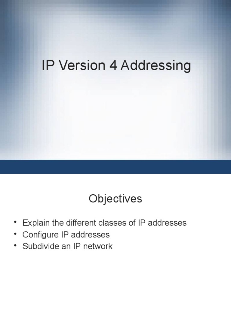 IP Version 4 Addressing | PDF | Ip Address | Computer Network