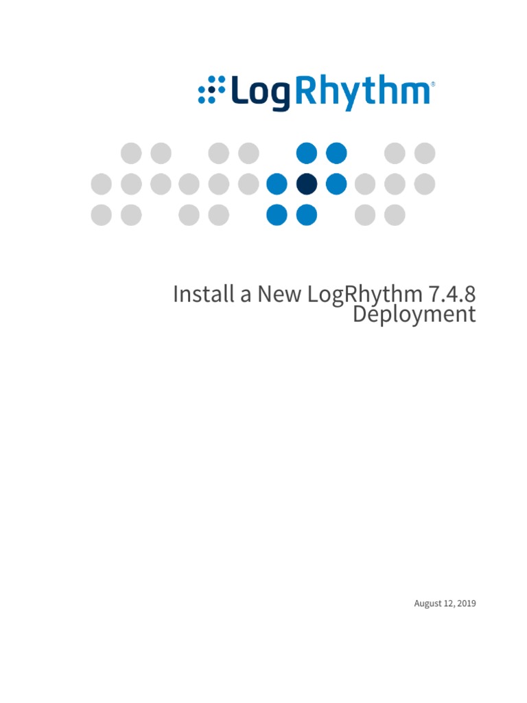 LogRhythm Software Install Guide 7.4.8 RevA | PDF | Port (Computer ...