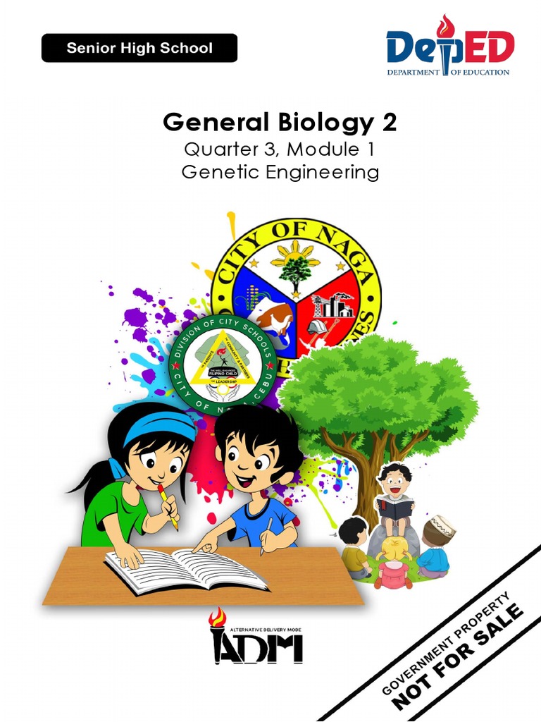 General Biology 2: Quarter 3, Module 1 Genetic Engineering | PDF | Genetic Engineering ...