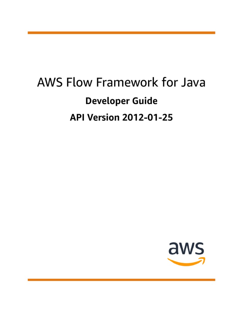 Aws Flow Framework For Java Developer Guide Api Version 2012 01 25 Pdf Eclipse Software