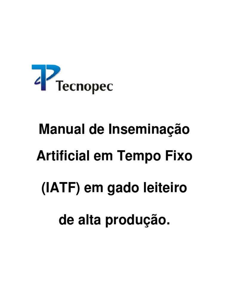 Manual IATF - Vacas Alta Produção | PDF | Estrogênio | Sistema reprodutivo