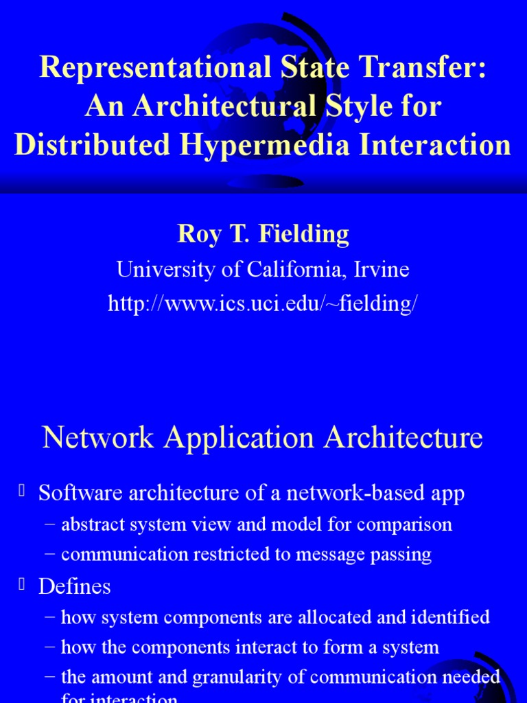 Representational State Transfer: An Architectural Style For Distributed ...