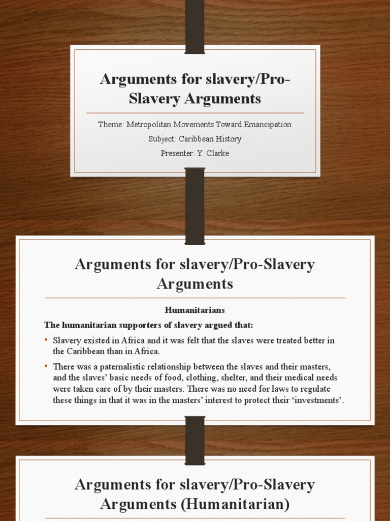 Arguments For Slavery | PDF | Slavery | Slavery In The United States