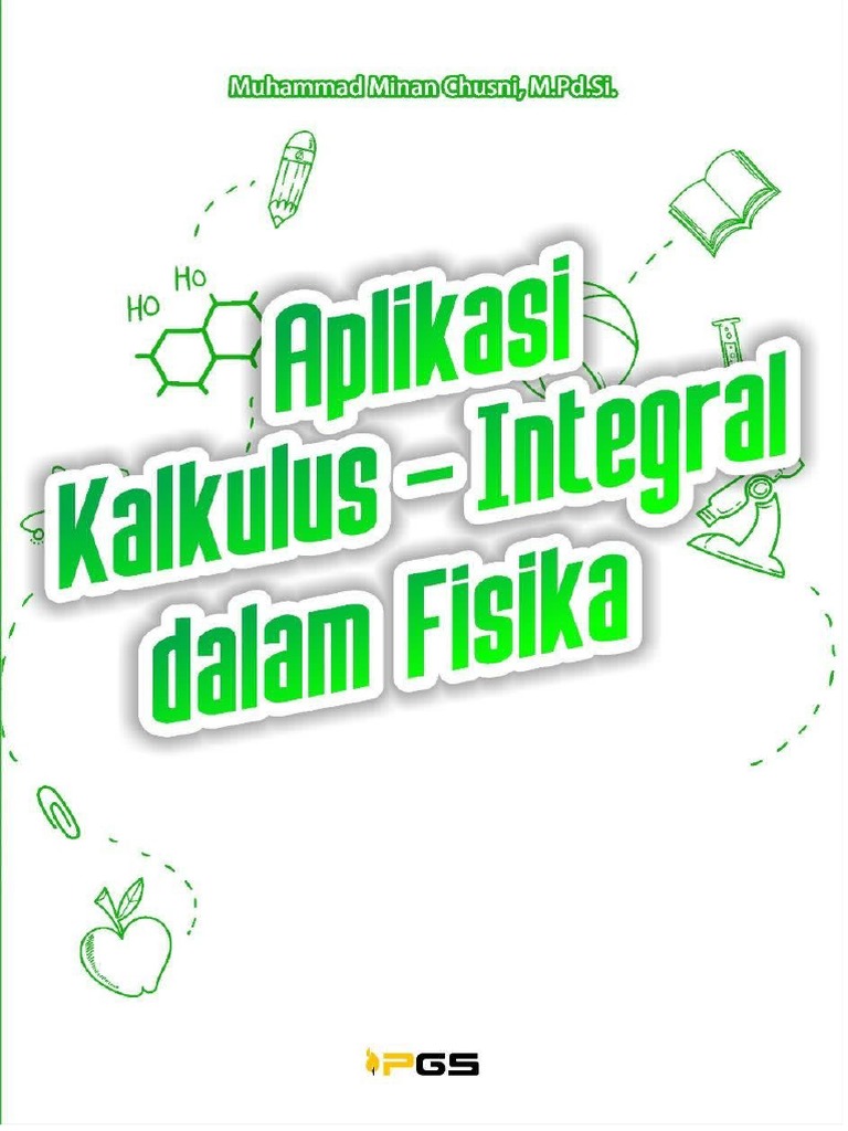 Aplikasi Kalkulus-Integral Dalam Fisika | PDF | Metode & Bahan Ajar