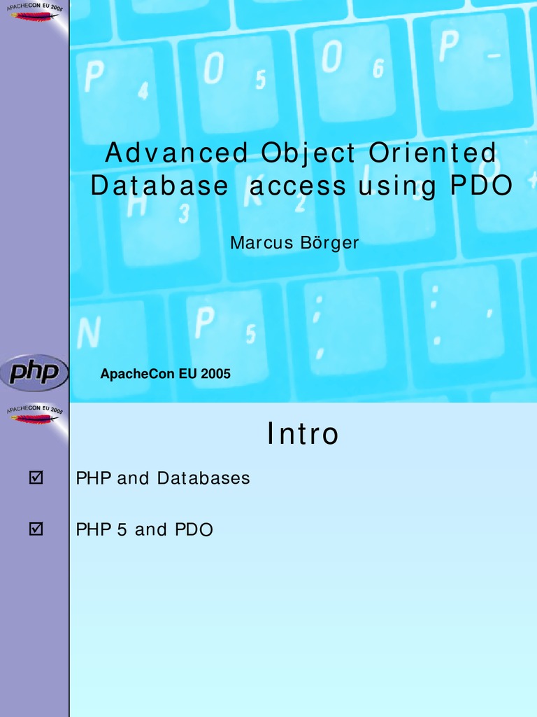 Apachecon Advanced Oo Database Access Using Pdo | PDF | Php | Databases