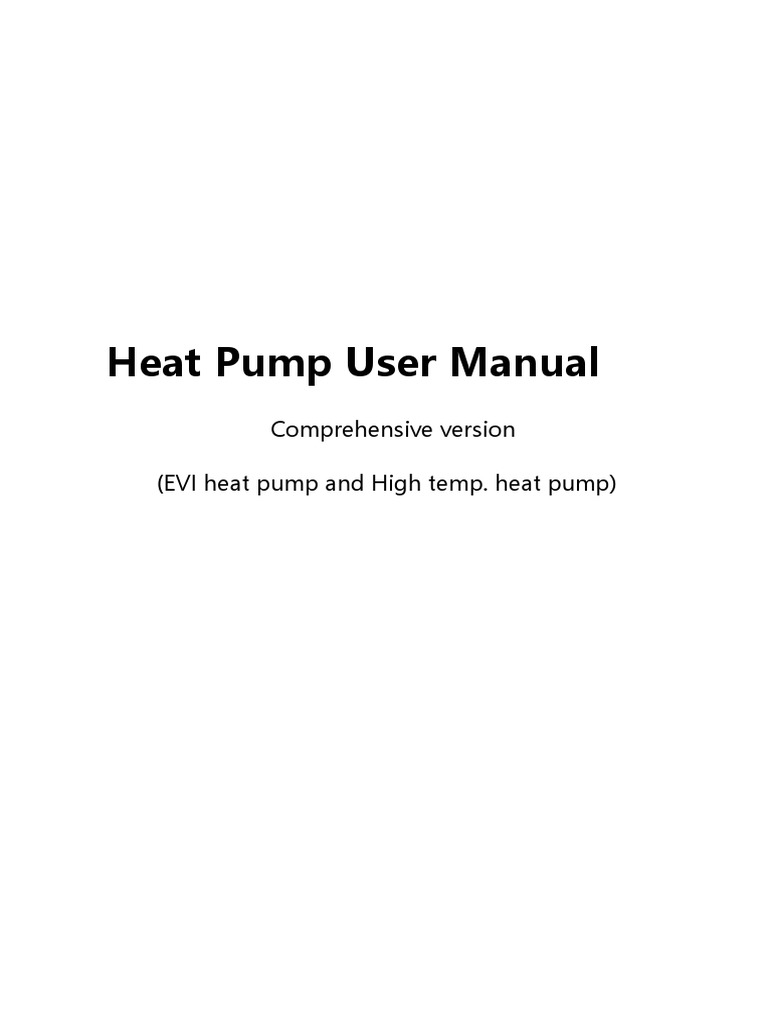 Heat Pump User Manual: Comprehensive Version (EVI Heat Pump and High ...