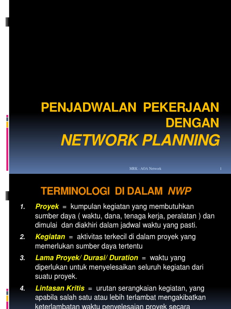 Penjadwalan Pekerjaan Jaringan dengan Metode Network Planning | PDF