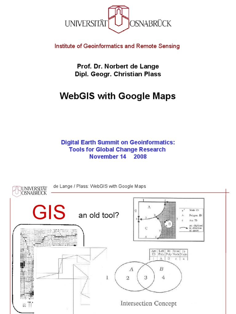 Webgis With Google Maps: Prof. Dr. Norbert de Lange Dipl. Geogr ...