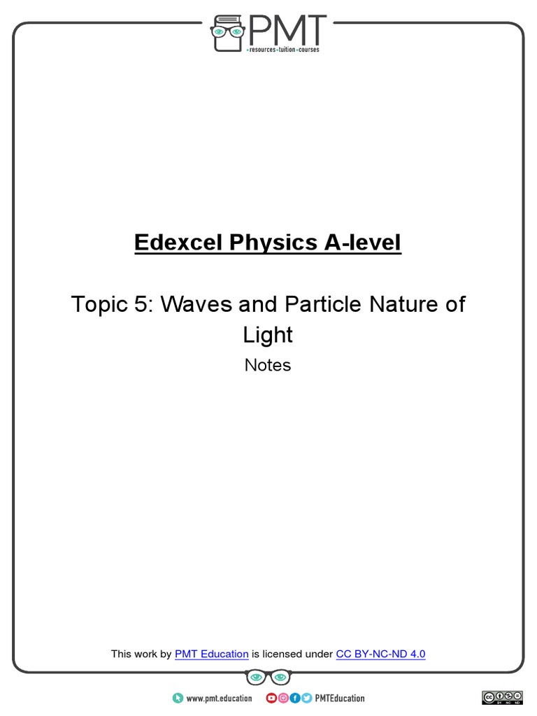Notes - Topic 5 Waves and Particle Nature of Light - Edexcel Physics A ...