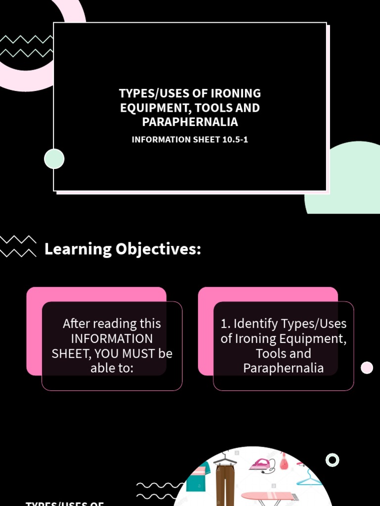 Types Uses of Ironing Equipment, Tools and Paraphernalia | PDF
