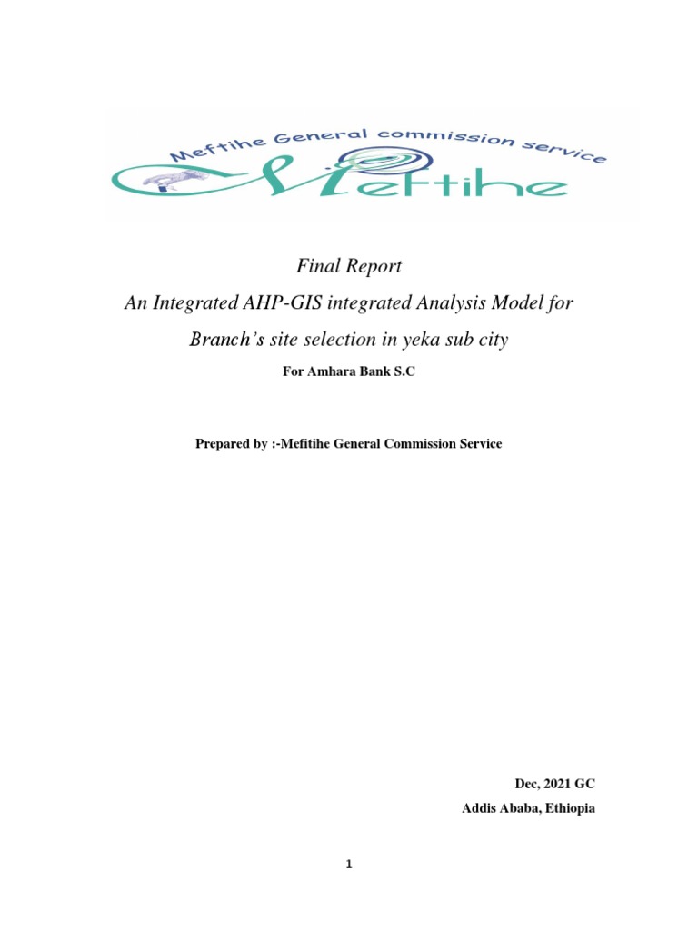 An Integrated AHP-GIS Analysis Model for Selecting Optimal Branch Site ... An Integrated AHP-GIS Analysis Model for Selecting Optimal Branch Site ...
