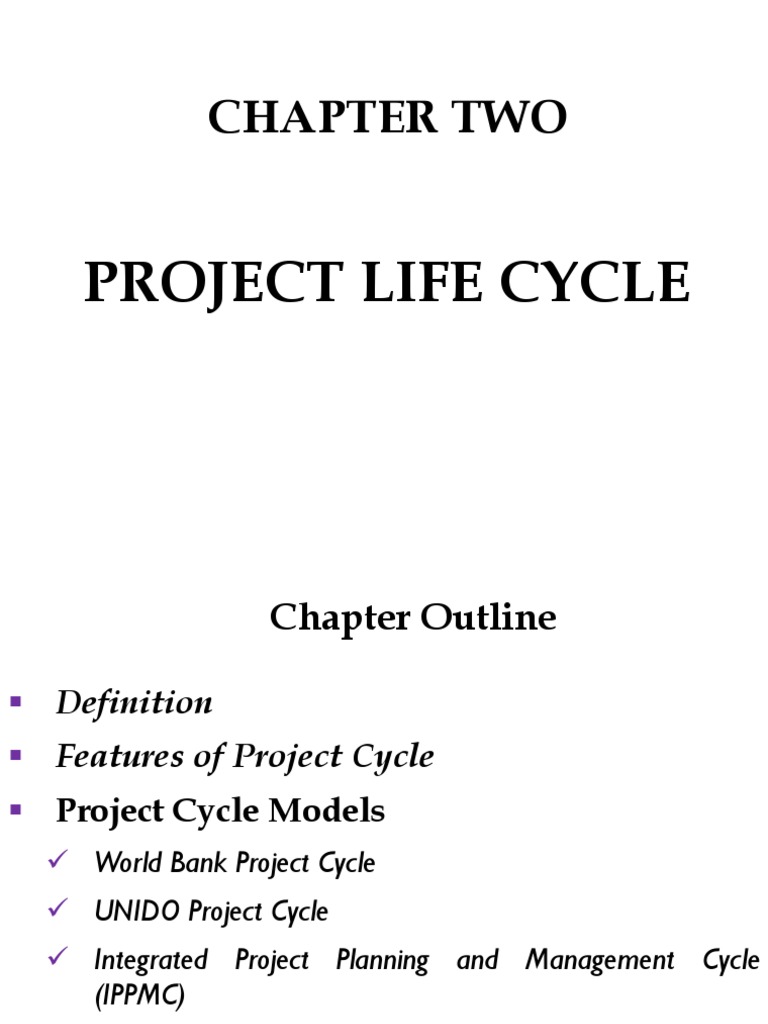 Chapter Two: Project Life Cycle | PDF | Feasibility Study | Evaluation