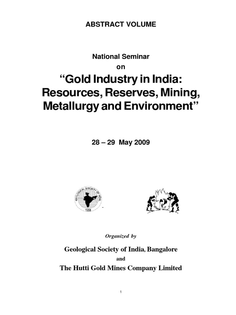 Gold Industry in India: Resources, Reserves, Mining, Metallurgy and ...