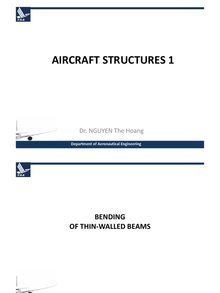 Aircraft Structures 1: Dr. NGUYEN The Hoang | PDF | Bending | Beam ...