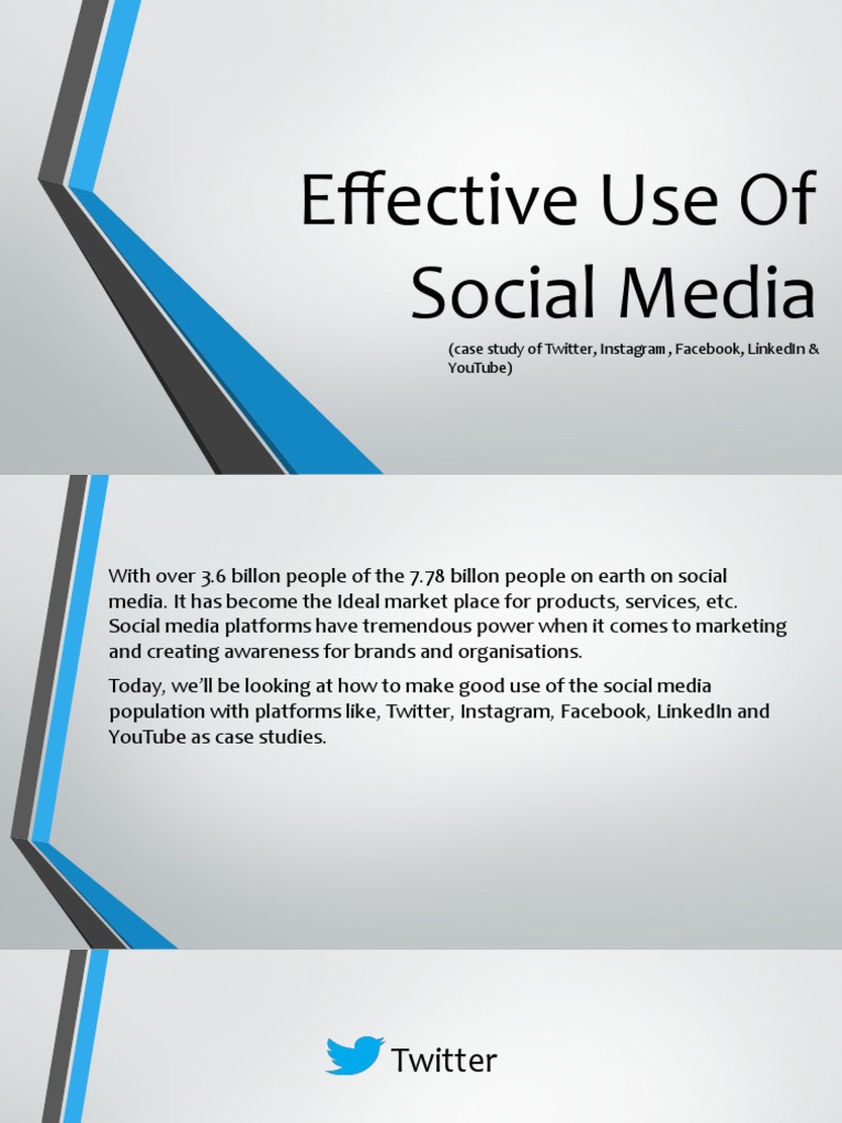 Effective Use of Social Media: (Case Study of Twitter, Instagram ...