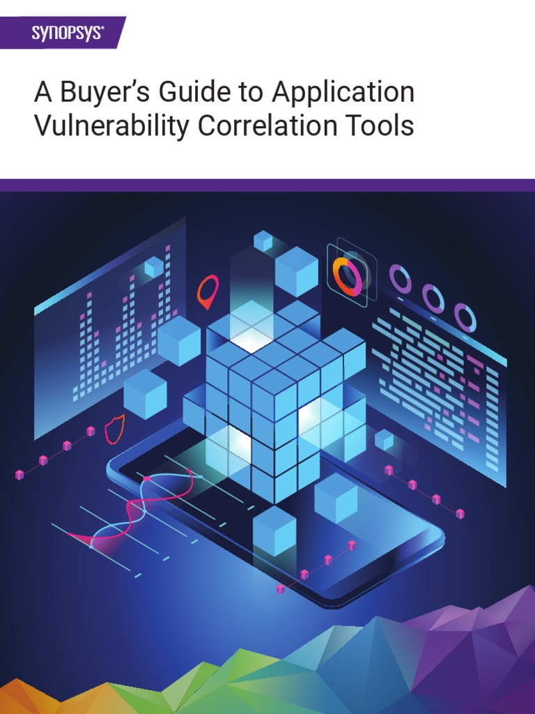 A Buyer's Guide To Application Vulnerability Correlation Tools | PDF | Vulnerability (Computing ...