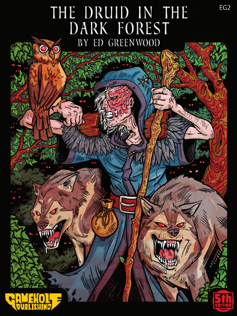 EG2 - The Druid in The Dark Forest | PDF