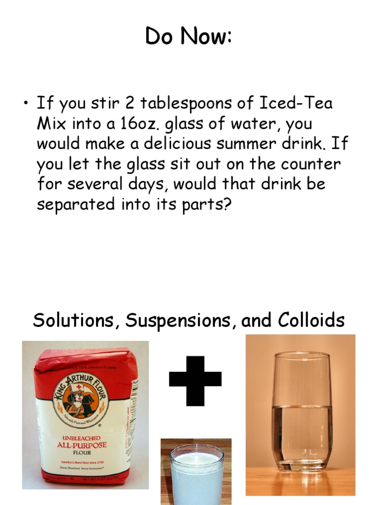 Solutions Suspensions and Colloids | PDF | Mixture | Suspension (Chemistry)