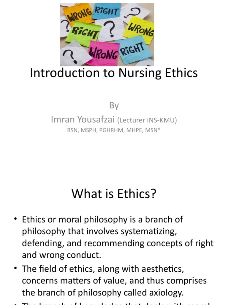 Introduction To Nursing Ethics | PDF | Morality | Autonomy