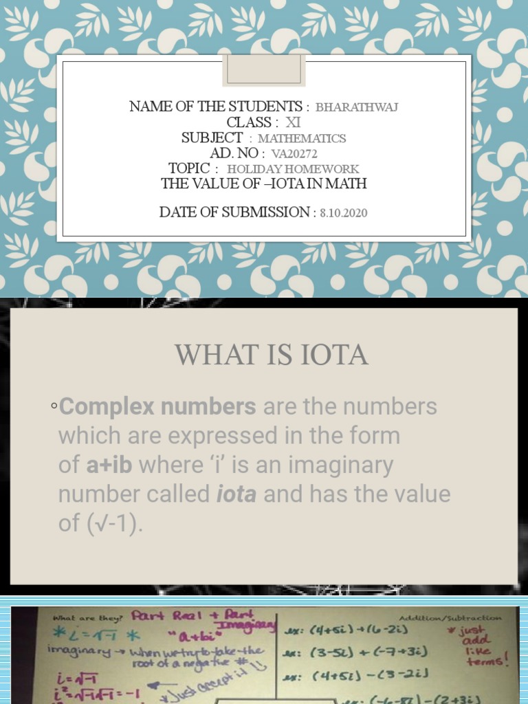 Name of The Students Class: Subject Ad. No Topic The Value of - Iota in Math Date of Submission ...
