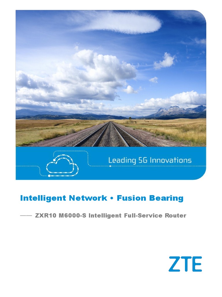 Intelligent Network - Fusion Bearing: ZXR10 M6000-S Intelligent Full ...