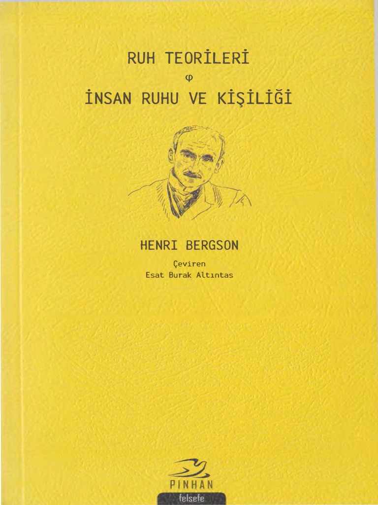 Henri Bergson - Ruh Teorileri, İnsan Ruhu ve Kişiliği Pinhan Yayınları ...