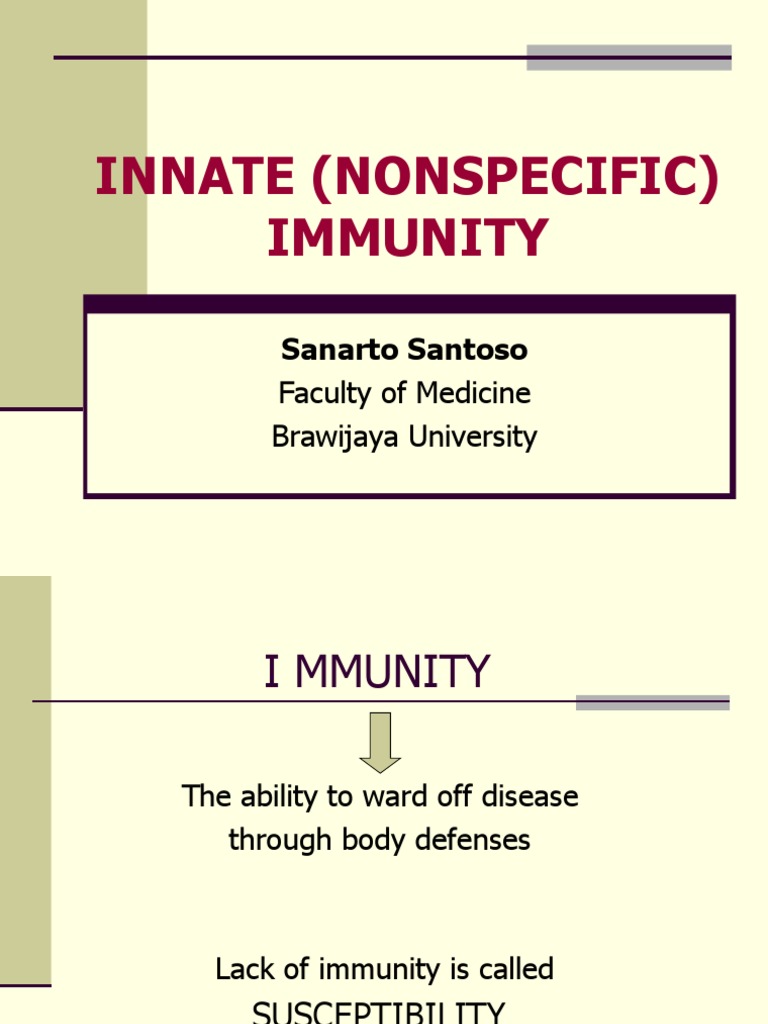 Innate (Nonspecific) Immunity: Sanarto Santoso | PDF | Phagocyte ... Innate (Nonspecific) Immunity: Sanarto Santoso | PDF | Phagocyte ...