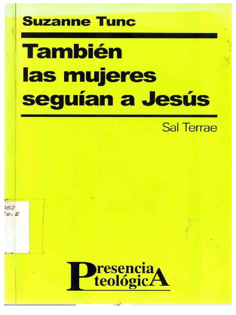 Suzanne Tunc Las Mujeres Tambien Seguian A Jesus | PDF