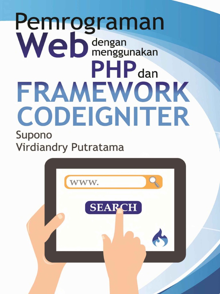 Pemrograman Web Dengan Menggunakan PHP Dan Framewo | PDF
