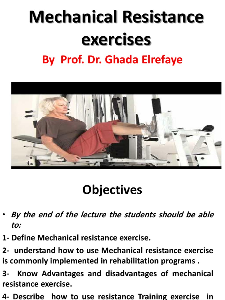 Lecture 6 Mechanical Resistance Exercises | PDF | Strength Training ...