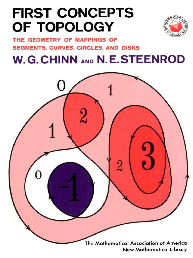 Norman Steenrod and William G. Chinn - First Concepts of Topology: The ... Norman Steenrod and William G. Chinn - First Concepts of Topology: The ...