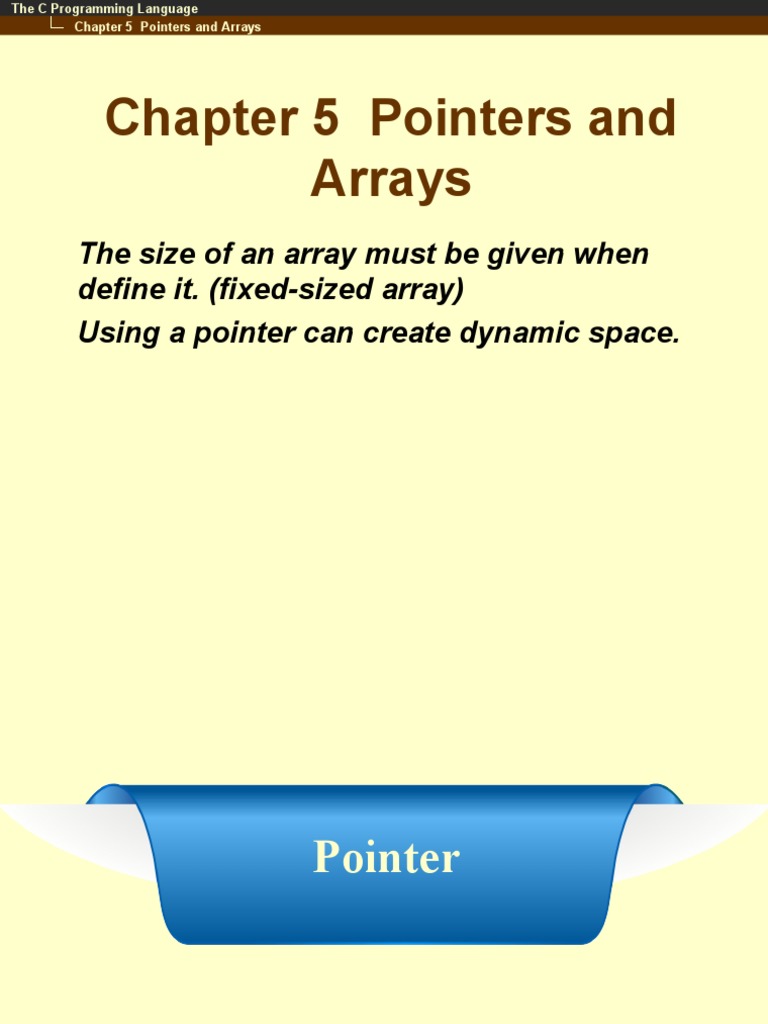 Chapter 5 Pointers and Arrays | PDF | Pointer (Computer Programming) | Variable (Computer Science)