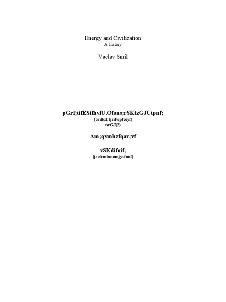 Energy and Civilization: A History of Energy and Its Role in Shaping ...